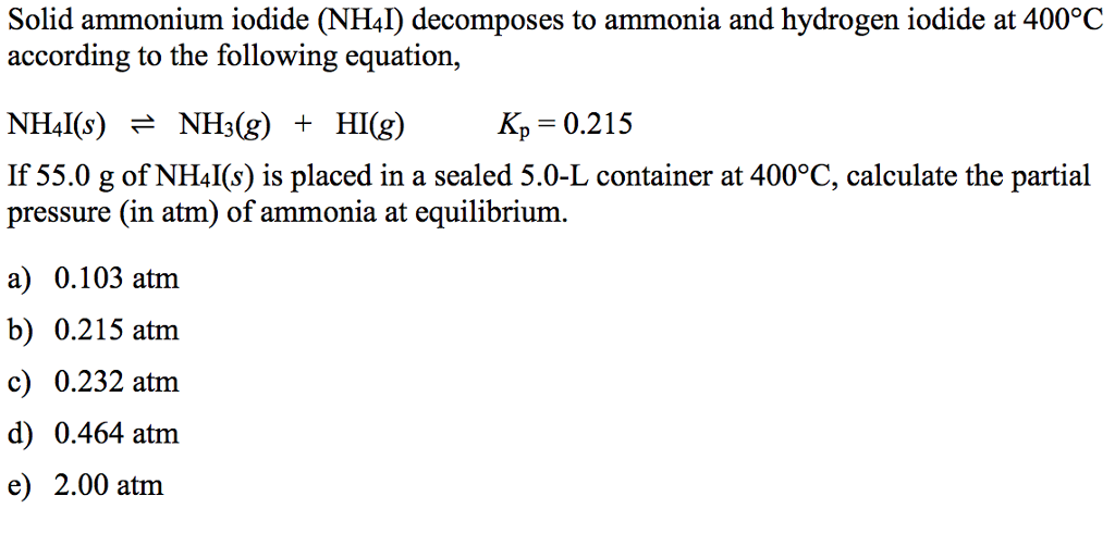 Solved Solid ammonium iodide (NH_4I) decomposes to ammonia | Chegg.com