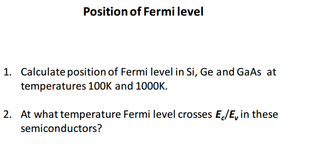 Solved Calculate position of Fermi level in Si, | Chegg.com