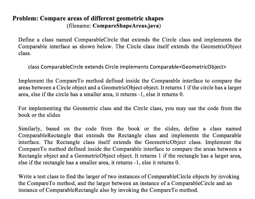 Solved Problem: Compare areas of different geometric shapes | Chegg.com