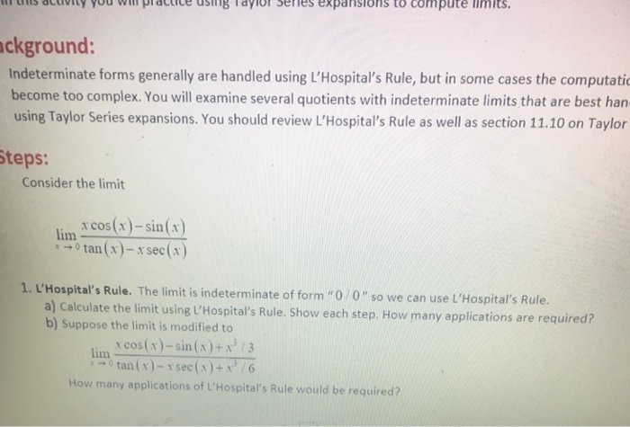Solved Indeterminate forms generally are handled using | Chegg.com