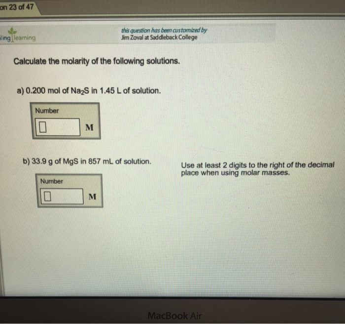 Solved Calculate the molarity of the following solutions. | Chegg.com