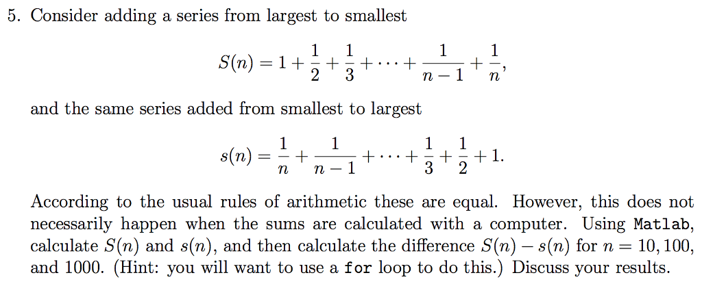 Solved 5. Consider adding a series from largest to smallest | Chegg.com