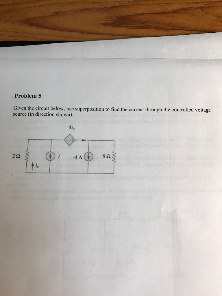 Solved Problem 5 Given the circuit below, use superposition | Chegg.com