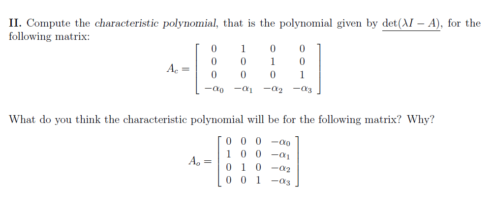 Solved Compute the characteristic polynomial, that is the | Chegg.com