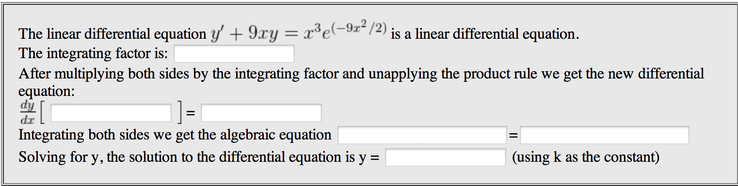Solved The linear differential equation y' + 9xy = x3 e | Chegg.com