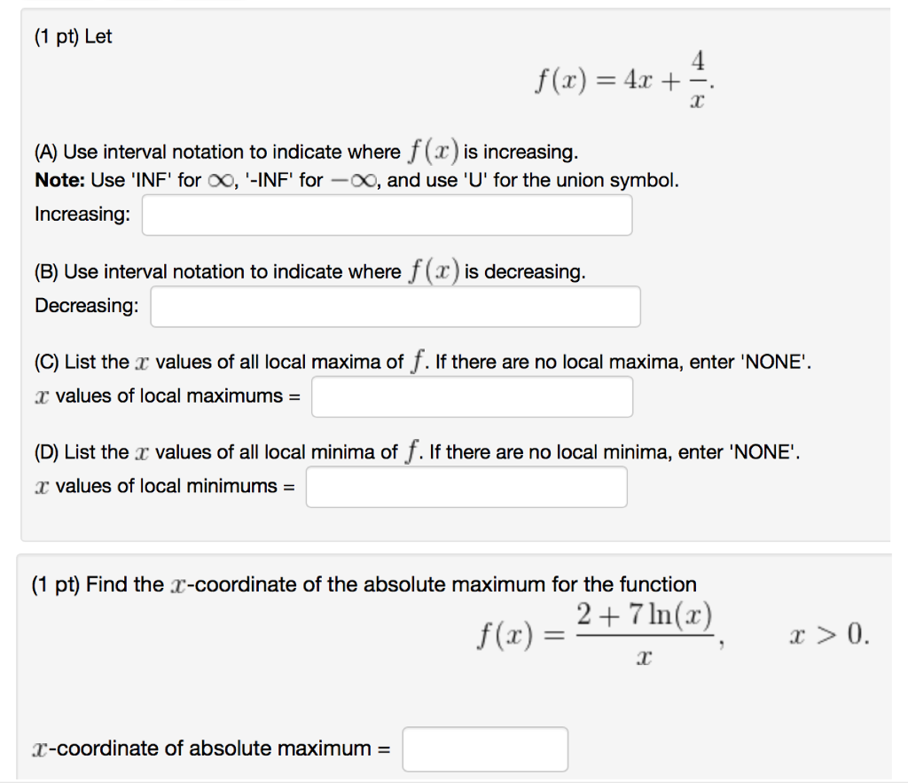 Solved (1 pt) Let f(x) = 4x + | (A) Use interval notation to | Chegg.com