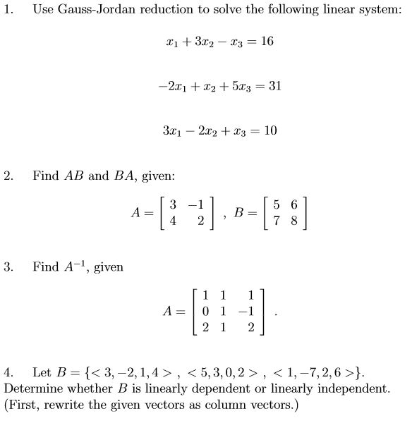 Solved 1. Use Gauss - Jordan reduction to solve the | Chegg.com