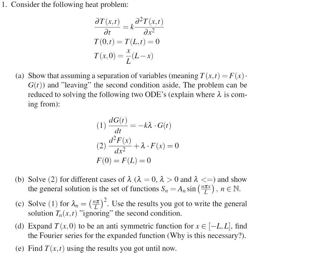 Solved Consider the following heat problem: | Chegg.com