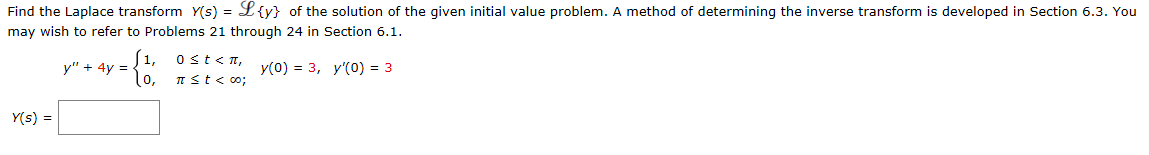 Solved Find The Laplace Transform Y S L{y} Of The