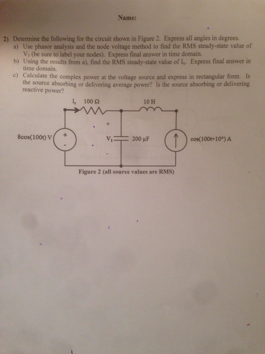 Solved 2) Determine the following for the circuit shown in | Chegg.com
