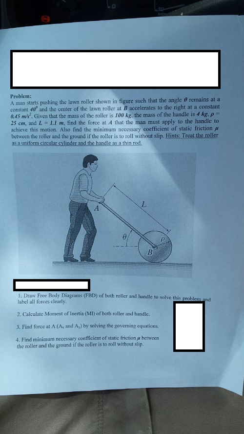 A man starts pushing the lawn roller shown in figure | Chegg.com