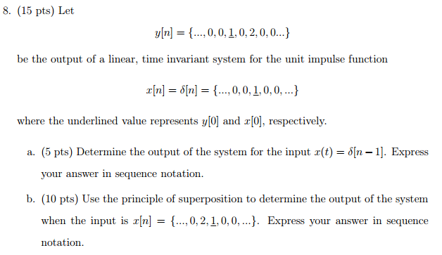 Solved Determine The Output Of A Linear Time Invariant
