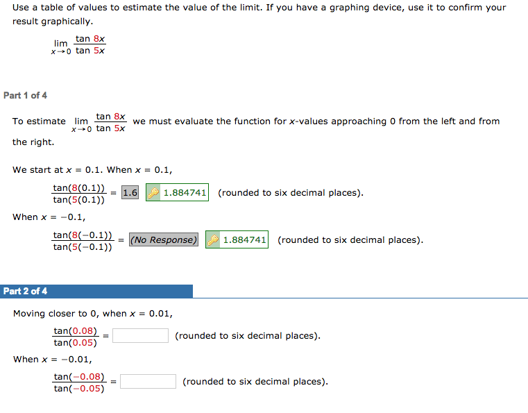 Solved Use A Table Of Values To Estimate The Value Of The