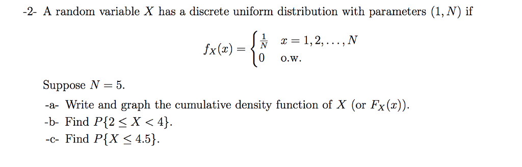 Solved -2- A random variable X has a discrete uniform | Chegg.com