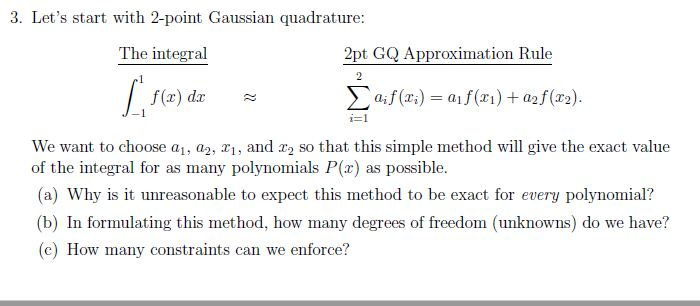 Solved 3. Let's start with 2-point Gaussian quadrature The | Chegg.com