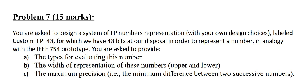 Solved Problem 7 (15 marks): You are asked to design a | Chegg.com
