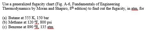 Solved Use a generalized fugacity chart (Fig. A-6. | Chegg.com