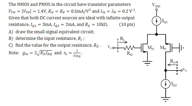 Solved The NMOS and PMOS in the circuit have transistor | Chegg.com