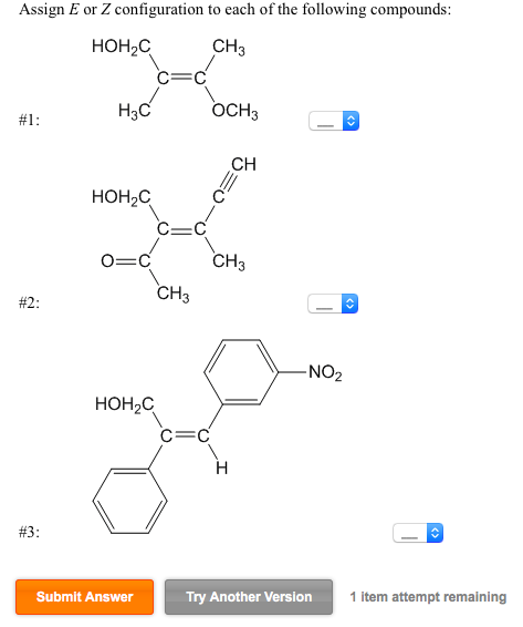 Solved Assign E or Z configuration to each of the following | Chegg.com