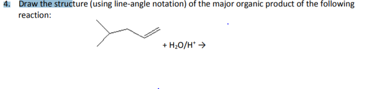 Solved 3. Draw the structure (skeleton notation) of the | Chegg.com