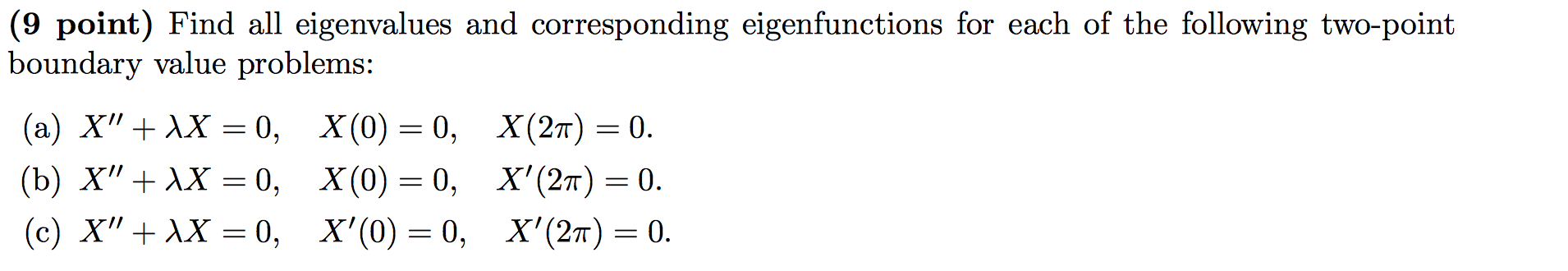 Solved Find All Eigenvalues And Corresponding Eigenfunctions