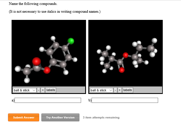 Solved Name the following compounds. (It is necessary to | Chegg.com