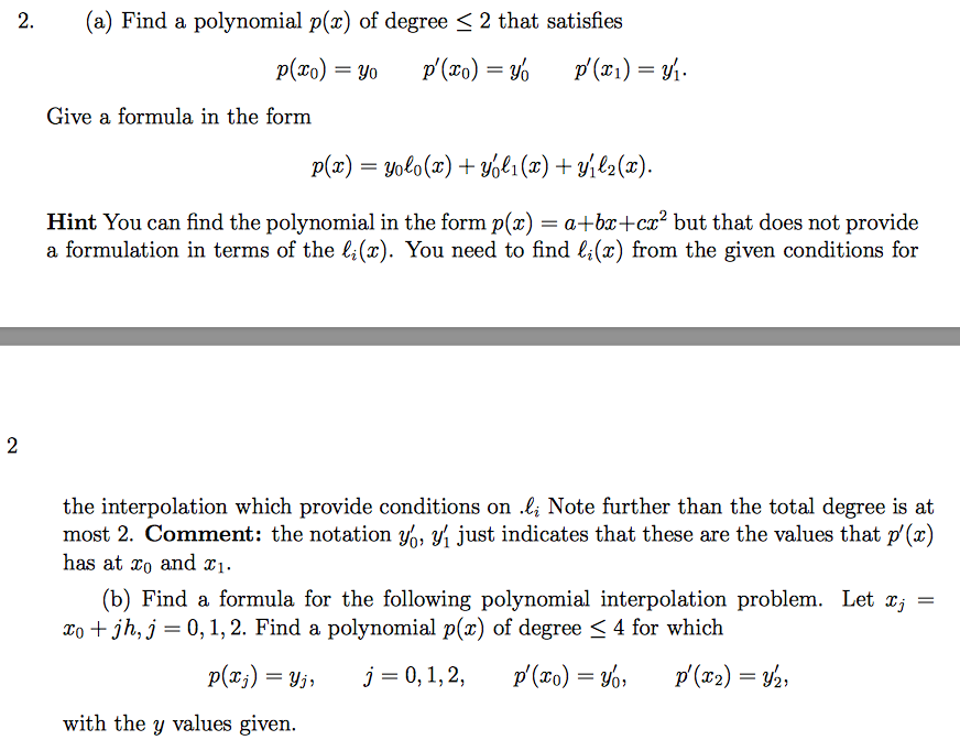 Solved 2, (a) Find a polynomial p(x) of degree 〈 2 that | Chegg.com