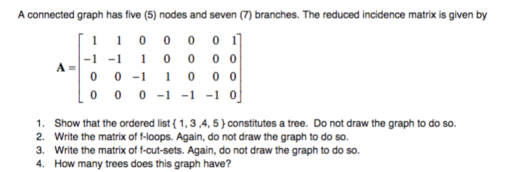 Solved A connected graph has five (5) nodes and seven (7) | Chegg.com