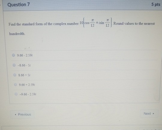 Solved Question 7 5 pts Find the standard form of the | Chegg.com Solved Question 7 5 pts Find the standard form of the | Chegg.com