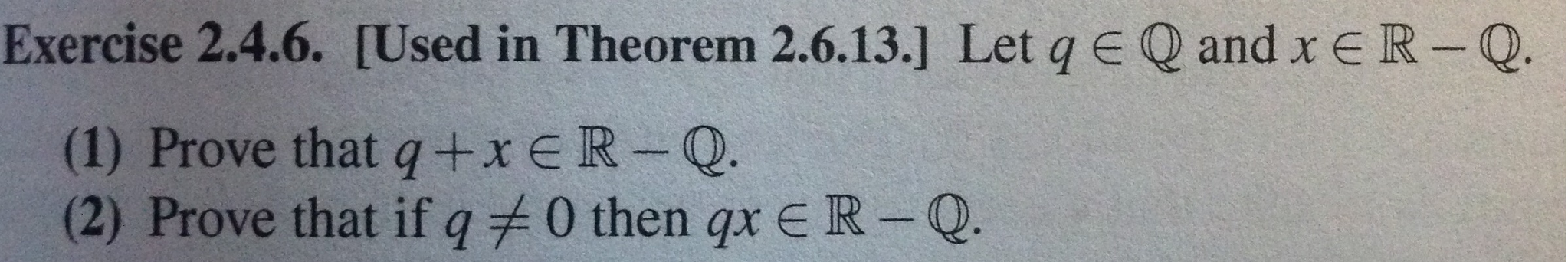 Solved Let q Element Q and x Element R - Q. Prove that q + x | Chegg.com Solved Let q Element Q and x Element R - Q. Prove that q + x | Chegg.com