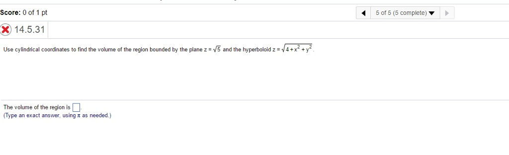 Solved Use cylindrical coordinates to find the volume of the | Chegg.com