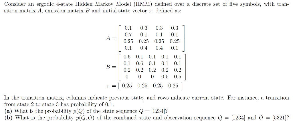 Consider an ergodic 4-state Hidden Markov Model (HMM) | Chegg.com