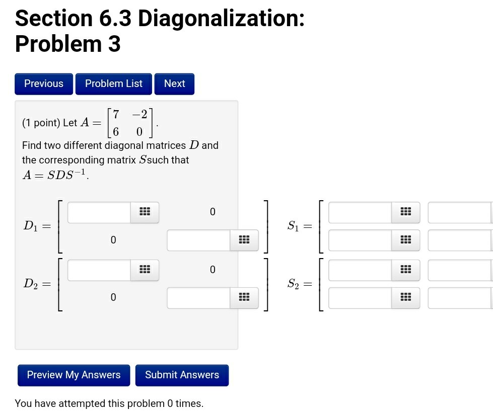 Solved Section 6.3 Diagonalization: Problem 3 Previous | Chegg.com