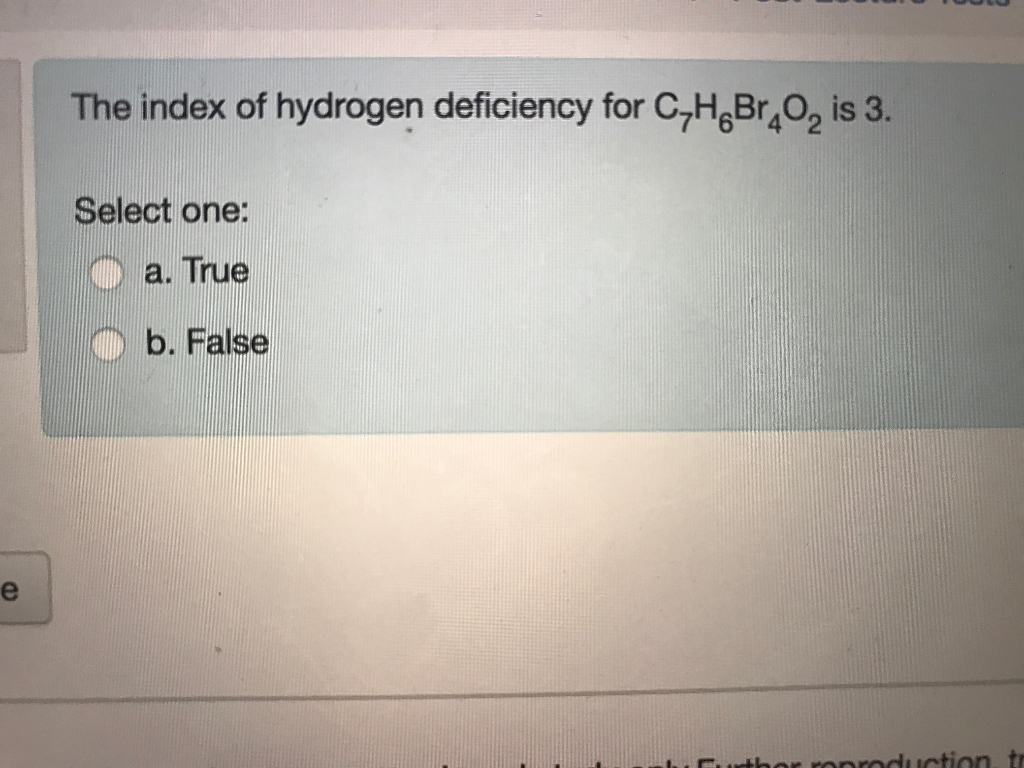 Solved The index of hydrogen deficiency for C_7 H_6 Br_4 O_2 | Chegg.com