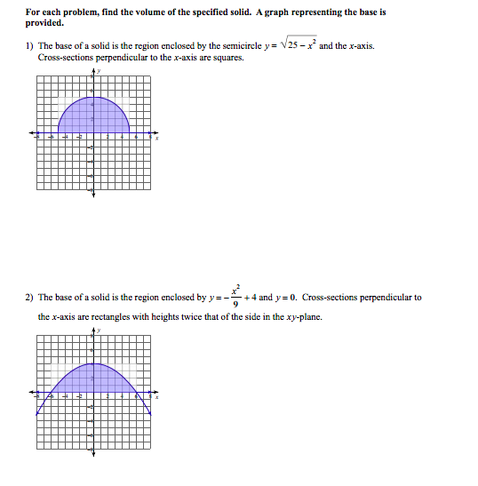 Solved For each problem, find the volume of the specified | Chegg.com