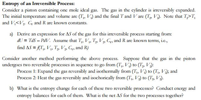 Solved Entropy of an Irreversible Process: Consider a | Chegg.com