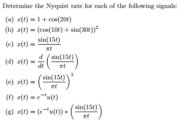 Solved Determine the Nyquist rate for each of the following | Chegg.com