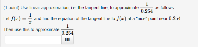 Solved 1 Point Use Linear Approximation Ie The Tangent 