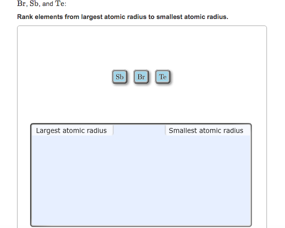 Solved Be, Si, and P Rank elements from largest atomic | Chegg.com