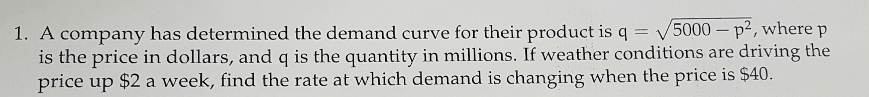 Solved A company has determined the demand curve for their | Chegg.com