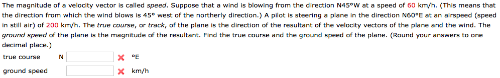 Solved The magnitude of a velocity vector is called speed. | Chegg.com