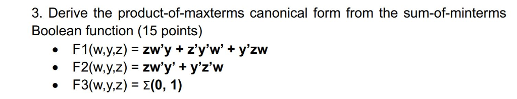 Solved 3 Derive The Product Of Maxterms Canonical Form From