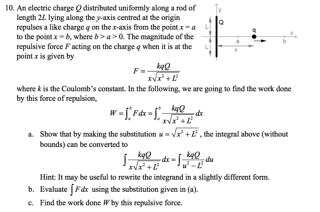 Solved 10. An electric charge Q distributed uniformly along | Chegg.com