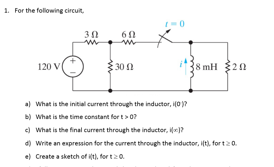 Solved For the following circuit, a) What is the initial | Chegg.com