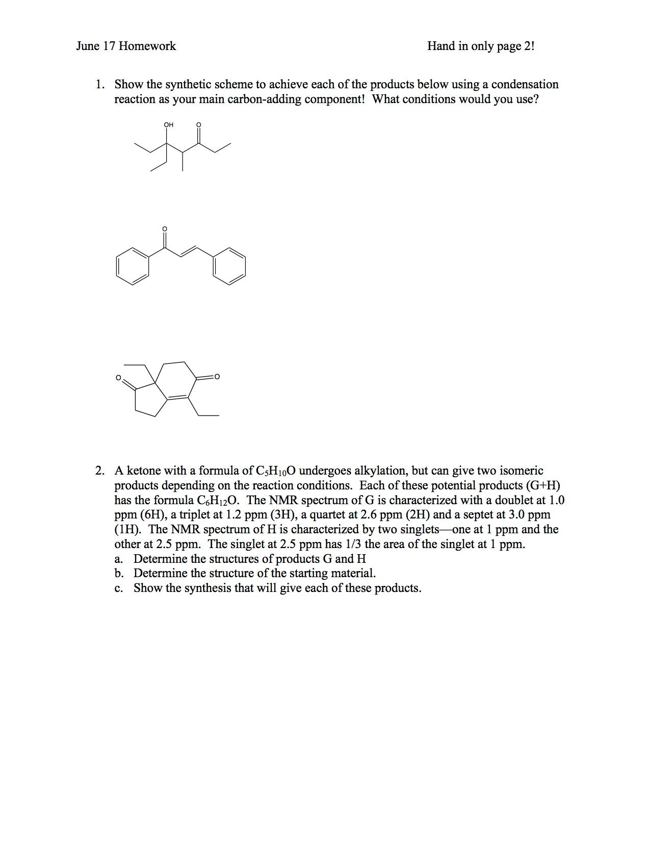 Solved 1. Show the synthetic scheme to achieve each of the | Chegg.com