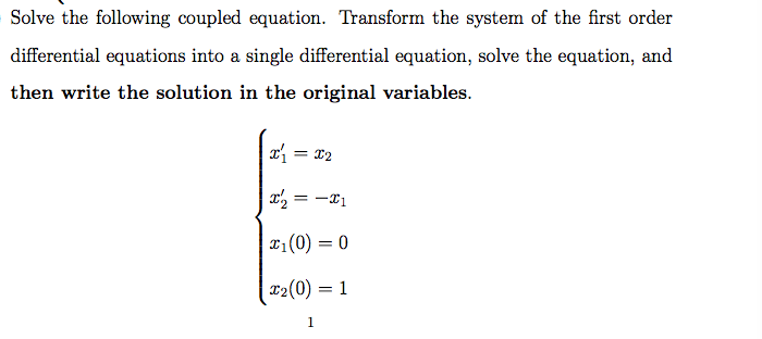 Solved Solve the following coupled equation. Transform the | Chegg.com