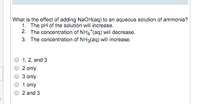 Solved What is the effect of adding NaOH(aq) to an aqueous | Chegg.com