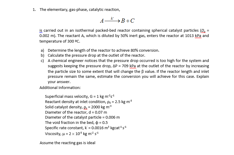 1. The elementary, gas-phase, catalytic reaction B +C | Chegg.com