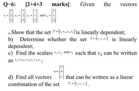 Solved Given the vectors Show that the set T = {v_1, v_2, | Chegg.com