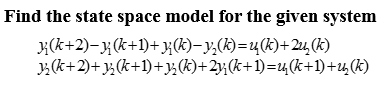 Solved Find the state space model for the given system | Chegg.com